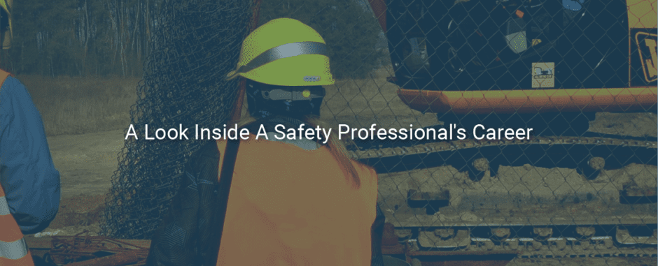A Look Inside A Safety Professional's Career | The Loop by Safetyculture