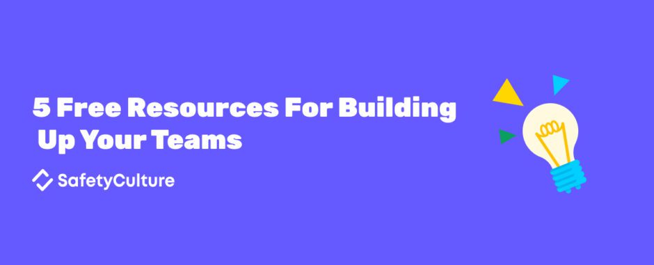 5 Free Resources For Team Building - The Loop by Safetyculture | The ...