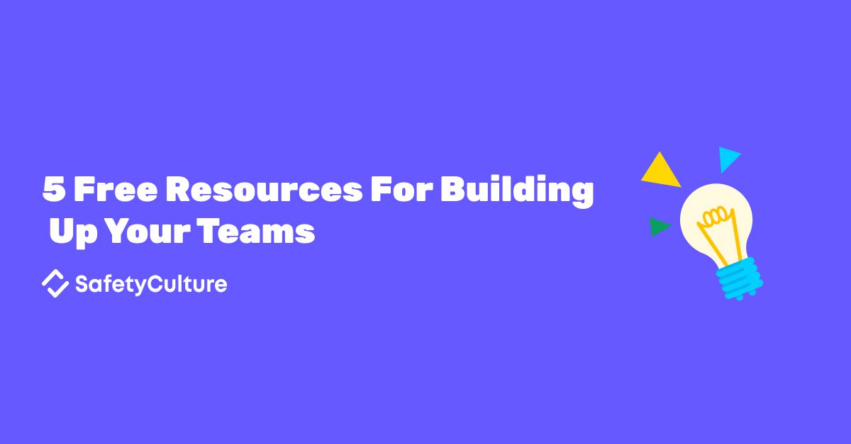 5 Free Resources For Team Building - The Loop by Safetyculture | The ...